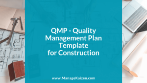 Quality Management Plan Template for Construction [Editable] | ManageKaizen